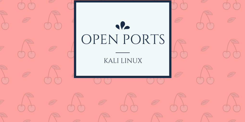 Find Open Ports in Kali Linux with Netstat Utility - Yeah Hub