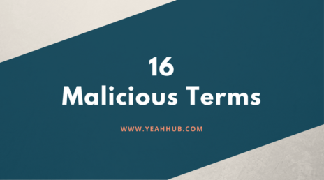16 Malicious Terms which you need to know - Yeah Hub