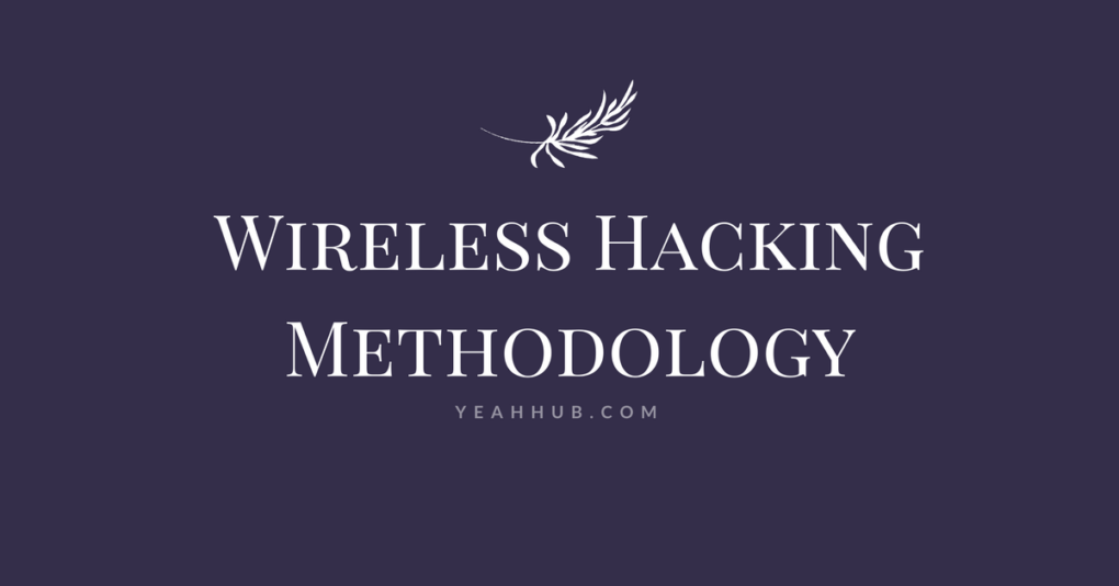 Bypass Hidden SSID in a Wireless Network [Full Proof Method] - Yeah Hub